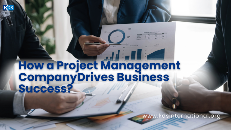 How a Project Management Company Drives Business Success